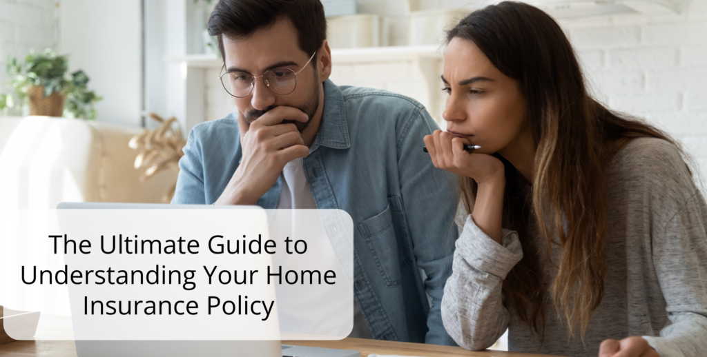 The Ultimate Guide to Understanding Your Home Insurance Policy ...